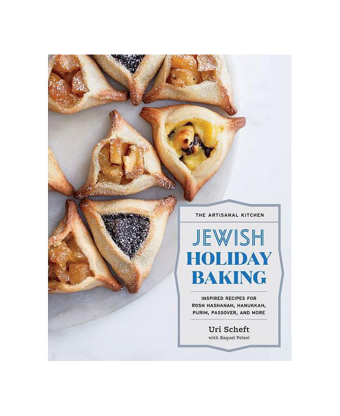 Barnes & Noble The Artisanal Kitchen: Jewish Holiday Baking: Inspired ...