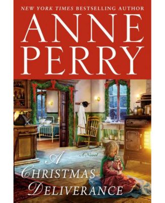 A Christmas Deliverance by Anne Perry - Macy's