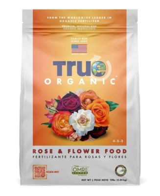 TRUE Organic R0022 Granular Rose & Flower Food 12 lb bag - Macy's