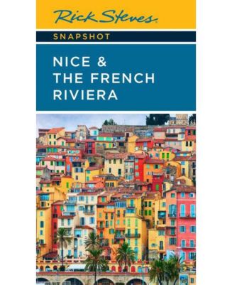 Rick Steves Snapshot Nice & the French Riviera by Rick Steves - Macy's