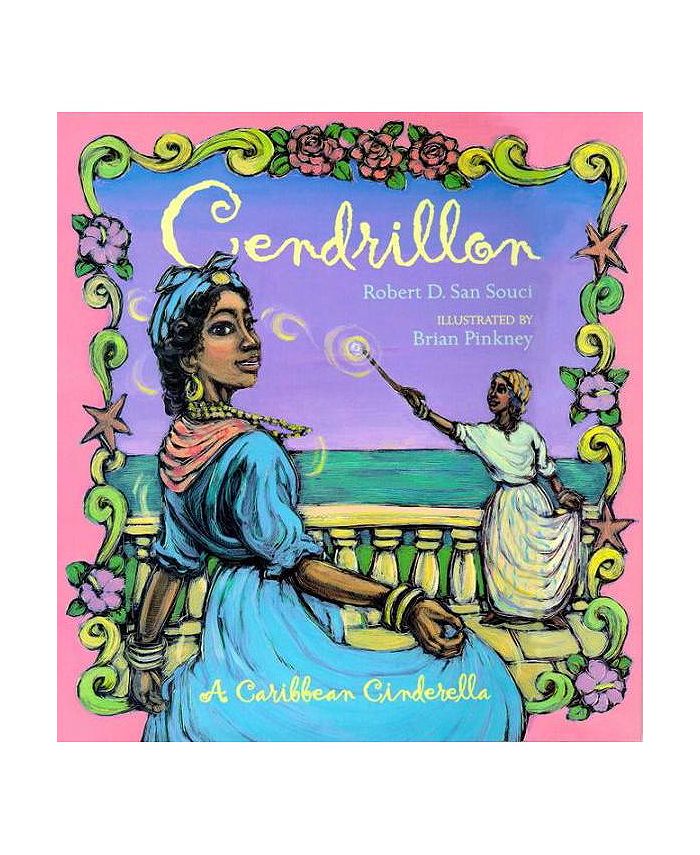 Barnes & Noble Cendrillon: A Caribbean Cinderella by Robert D. San ...