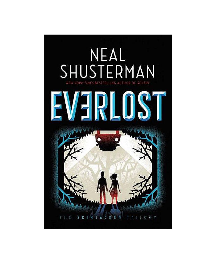 Barnes & Noble Everlost (Skinjacker Trilogy #1) by Neal Shusterman ...