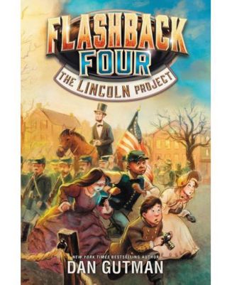 The Lincoln Project Flashback Four Series 1 by Dan Gutman - Macy's