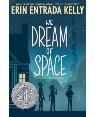 Barnes & Noble We Dream of Space- A Newbery Honor Award Winner by Erin ...