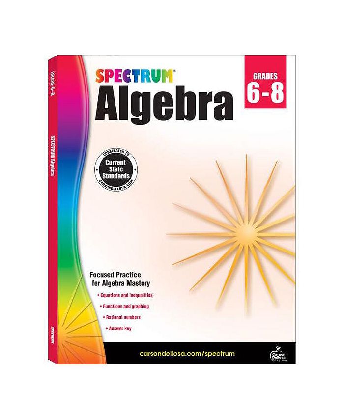 Barnes & Noble Spectrum Algebra, Grades 6-8 by Spectrum Compiler - Macy's