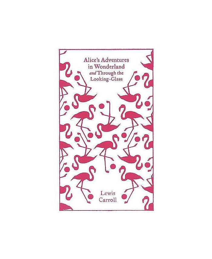 Barnes & Noble Alice's Adventures in Wonderland and Through the Looking Glass by Lewis Carroll ...