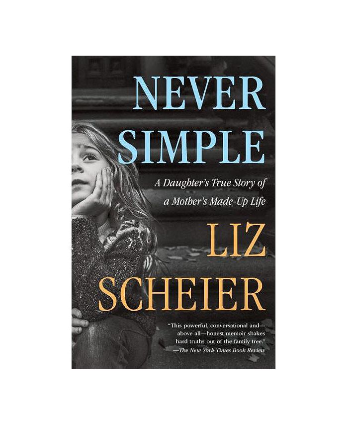 Barnes & Noble Never Simple by Liz Scheier - Macy's