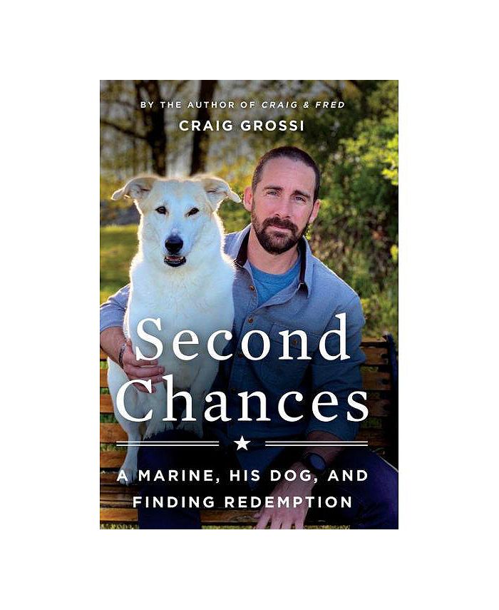Barnes & Noble Second Chances- A Marine, His Dog, and Finding ...
