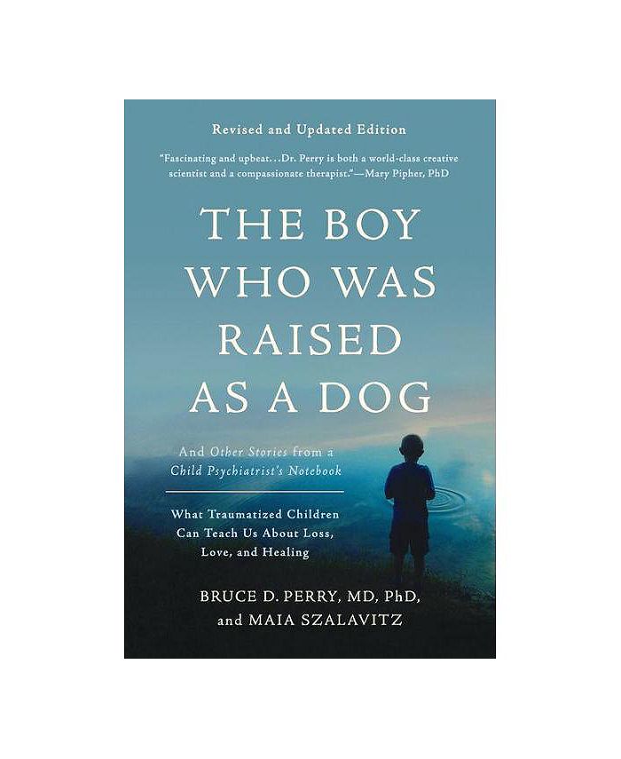 Barnes & Noble The Boy Who Was Raised as a Dog- And Other Stories from ...