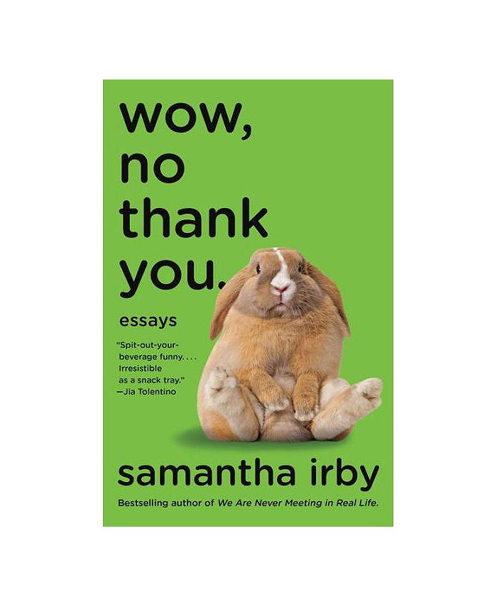 Barnes & Noble Wow, No Thank You. by Samantha Irby - Macy's