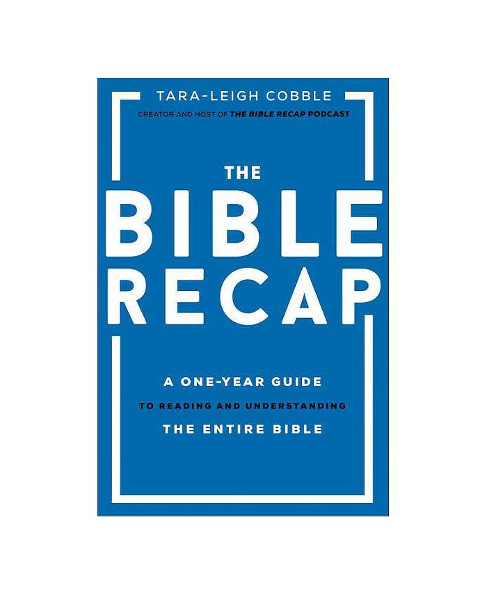 Barnes & Noble The Bible Recap- A One-Year Guide to Reading and ...
