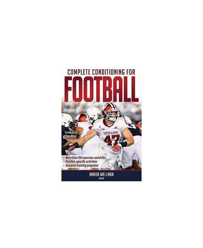 Barnes & Noble Complete Conditioning for Football by Aaron Wellman - Macy's