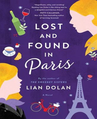 Lost and Found in Paris- A Novel by Lian Dolan - Macy's