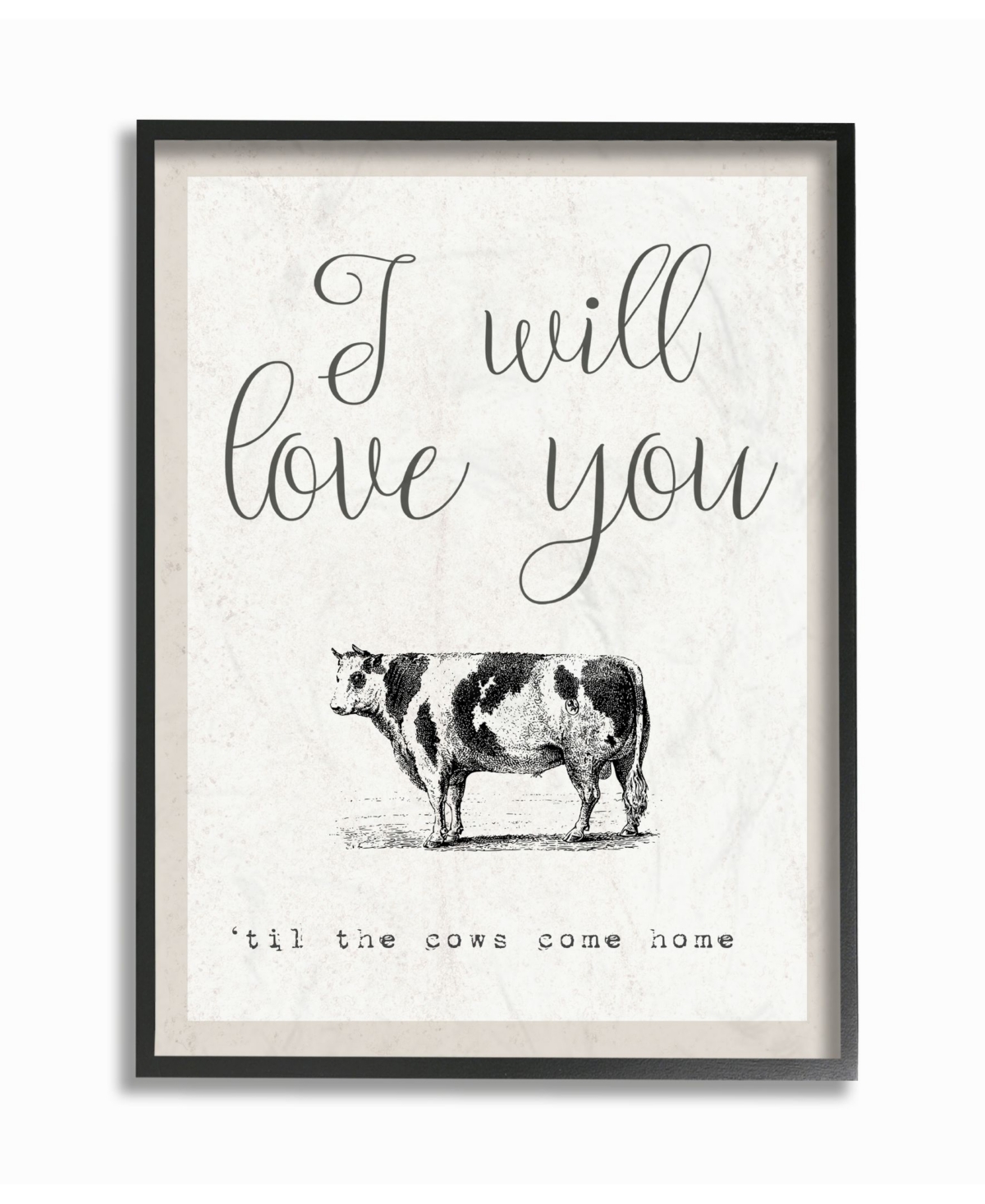 Click here for Stupell Industries Love You Till The Cows Come Hom... prices