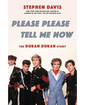 Barnes & Noble Please Please Tell Me Now: The Duran Duran Story by ...