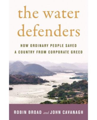 The Water Defenders - How Ordinary People Saved a Country from ...