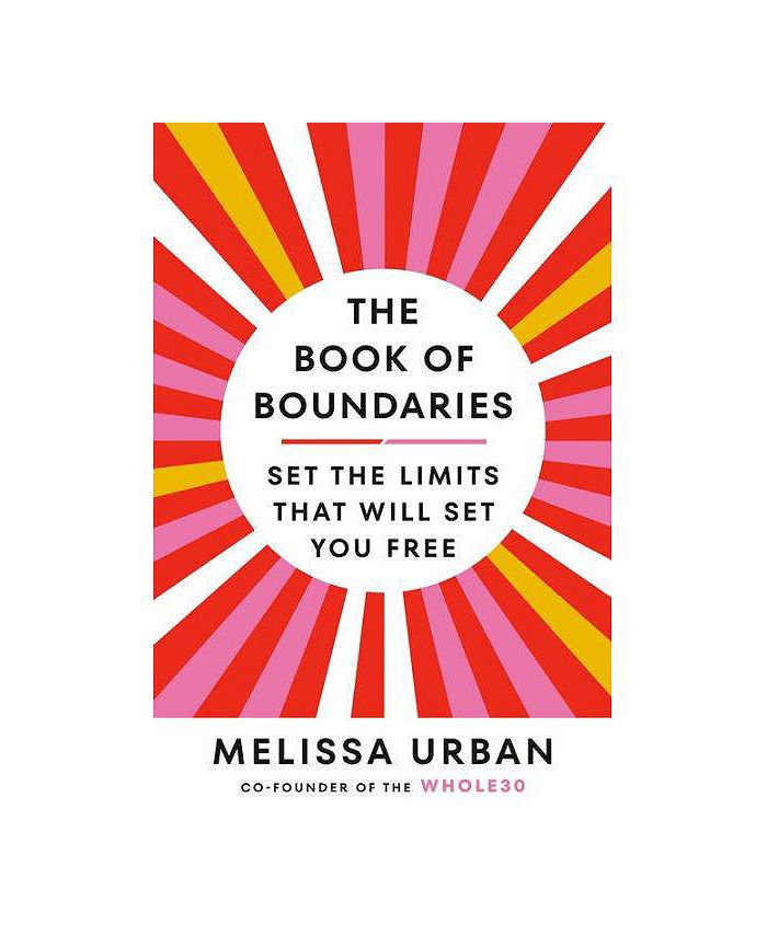 Barnes & Noble The Book of Boundaries: Set the Limits That Will Set You ...