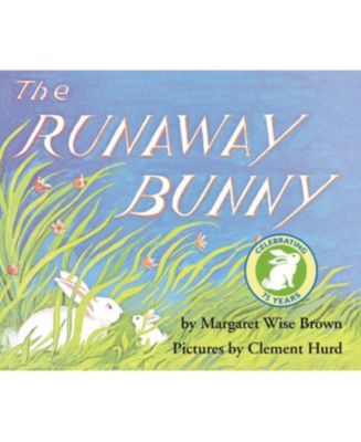 Barnes & Noble The Runaway Bunny by Margaret Wise Brown - Macy's
