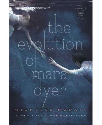 The Evolution of Mara Dyer (Mara Dyer Trilogy Series #2) by Michelle ...