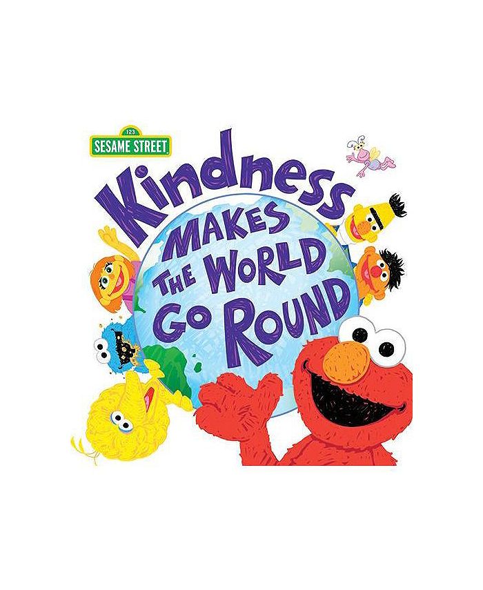 Barnes & Noble Kindness Makes the World Go Round by Sesame Workshop ...