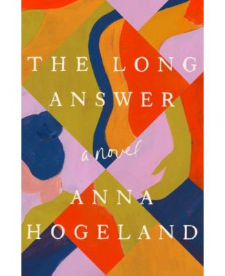 The Long Answer: A Novel by Anna Hogeland - Macy's