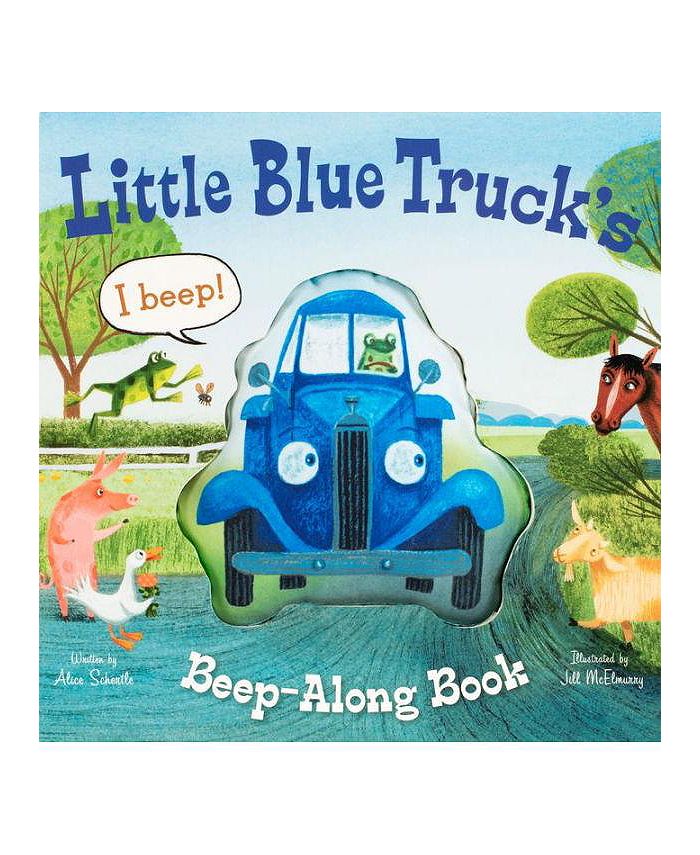 Barnes & Noble Little Blue Truck's Beep-Along Book by Alice Schertle ...