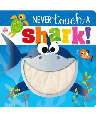 Never Touch a Shark by Rosie Greening - Macy's