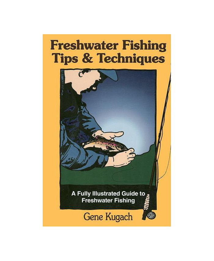 Barnes & Noble Freshwater Fishing Tips & Techniques- A Fully ...
