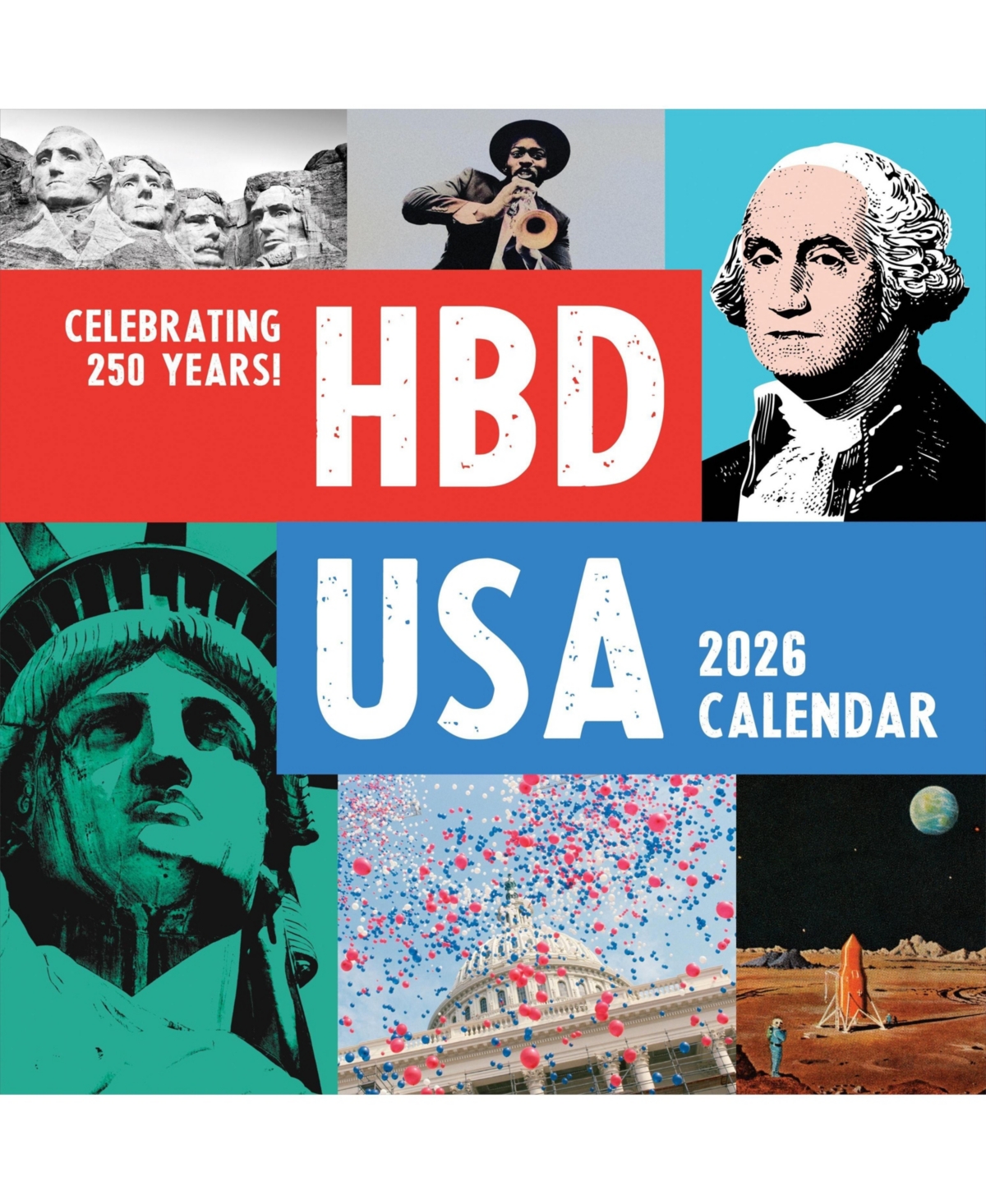 Click here for 2026 Hbd Usa-250 Years! Wall Calendar - Multicolor prices