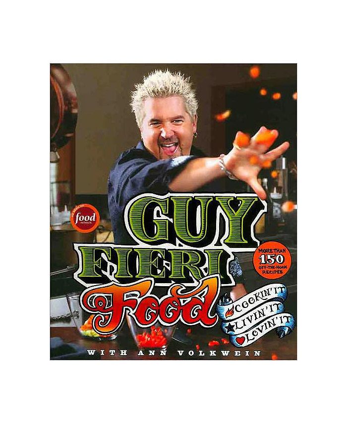 Barnes & Noble Guy Fieri Food - Cookin' It, Livin' It, Lovin' It by Guy ...