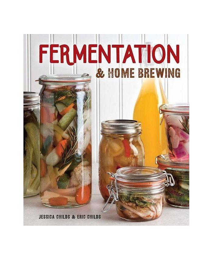 Barnes & Noble Fermentation & Home Brewing: The Ultimate Resource by ...