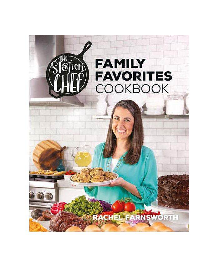 Barnes & Noble The Stay At Home Chef Family Favorites Cookbook by ...