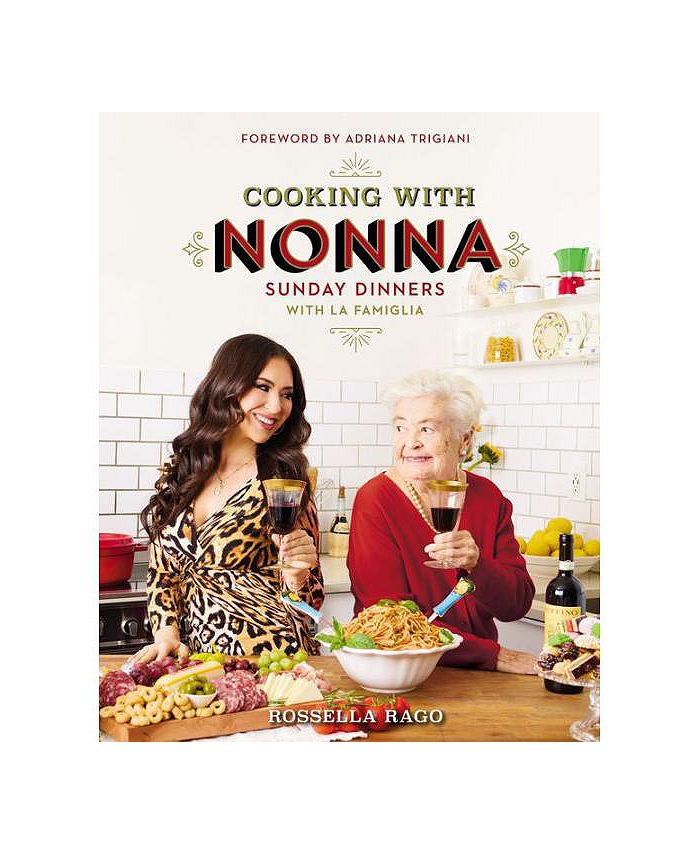 Barnes & Noble Cooking with Nonna: Sunday Dinners with La Famiglia by ...