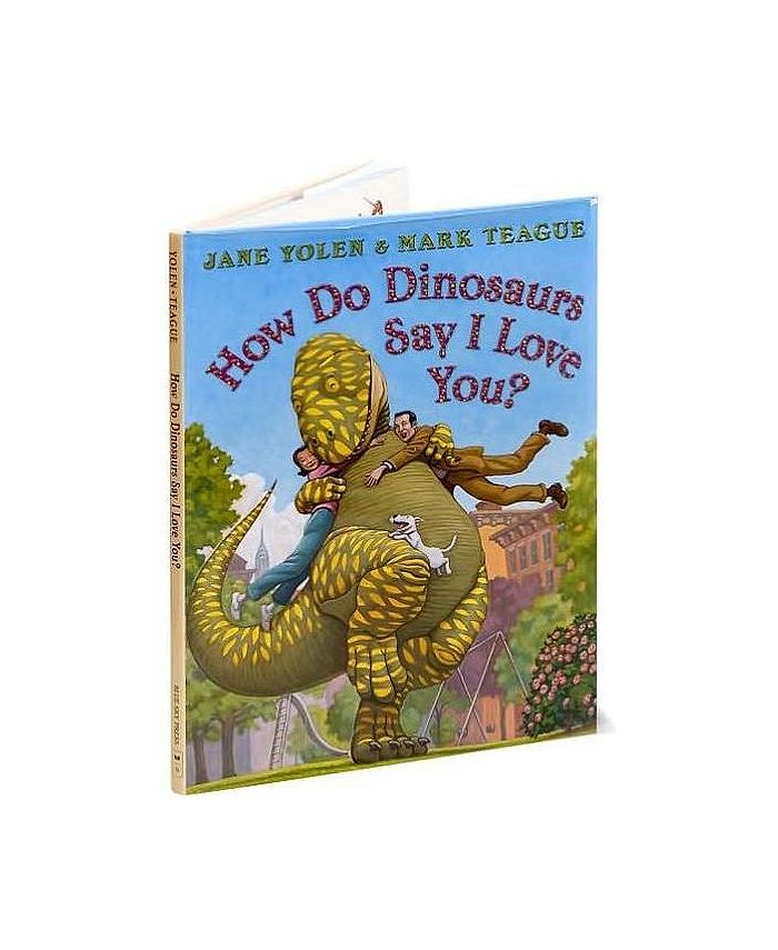 Barnes & Noble How Do Dinosaurs Say I Love You? by Jane Yolen - Macy's