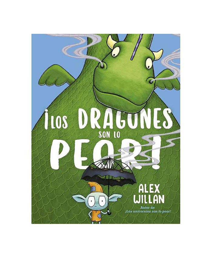 Barnes & Noble Dragones son lo peor, Los by Alex Willan - Macy's