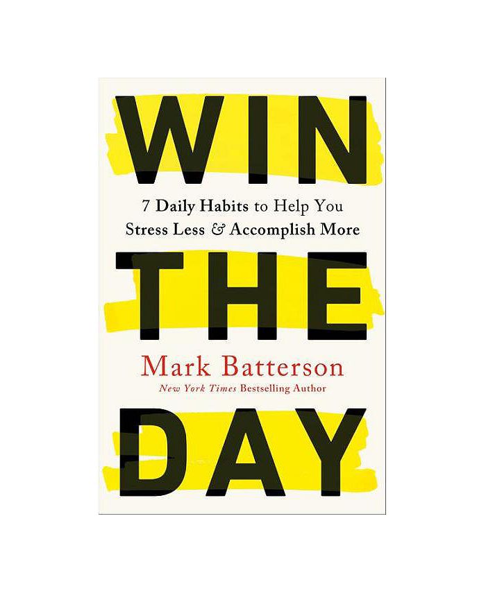 Barnes & Noble Win the Day- 7 Daily Habits to Help You Stress Less and ...