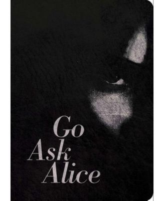 Go Ask Alice: 50th Anniversary Edition by Anonymous - Macy's