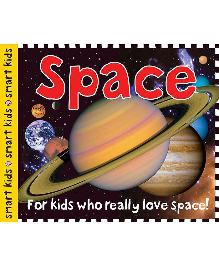 Barnes & Noble Smart Kids- Space- For Kids Who Really Love Space by ...