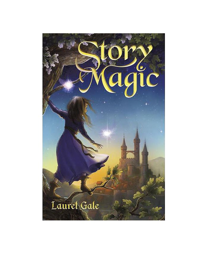 Barnes & Noble Story Magic by Laurel Gale - Macy's