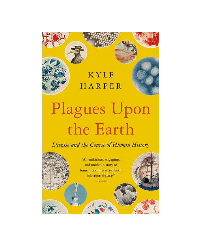 Barnes & Noble Plagues upon the Earth- Disease and the Course of Human ...
