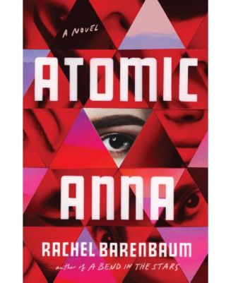 Atomic Anna by Rachel Barenbaum - Macy's