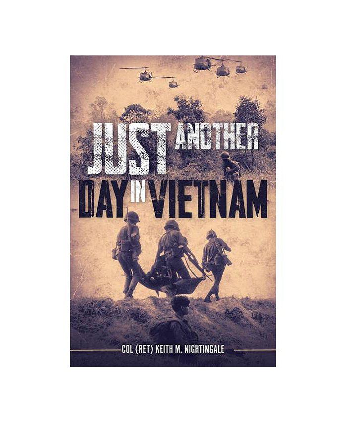 Barnes & Noble Just Another Day in Vietnam by Keith Nightingale - Macy's