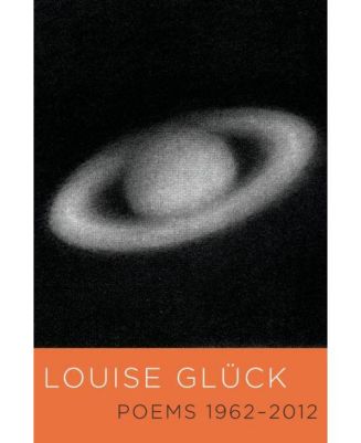 Poems 1962-2012 by Louise Glück - Macy's