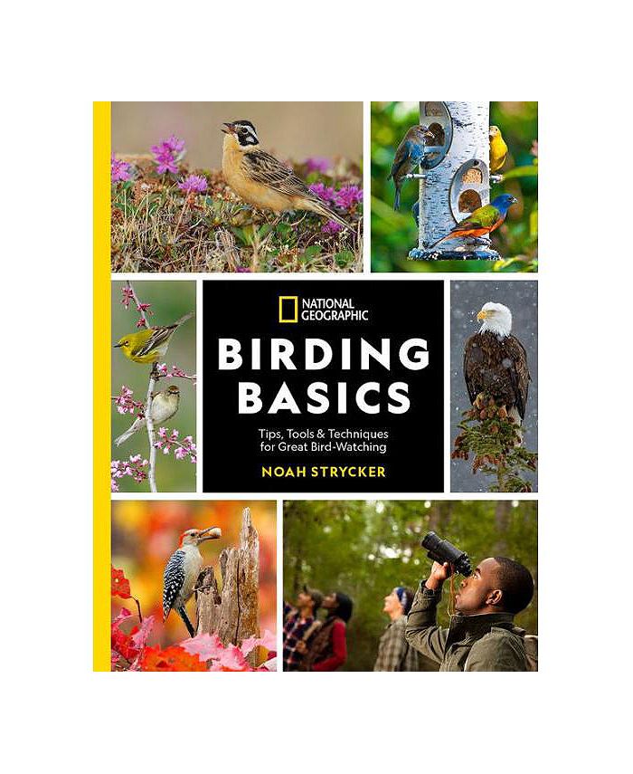 Barnes & Noble National Geographic Birding Basics- Tips, Tools, and ...
