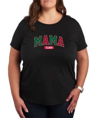 Trendy Plus Size Mama Claus Graphic T-shirt - Macy's
