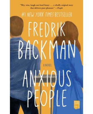 Anxious People by Fredrik Backman - Macy's
